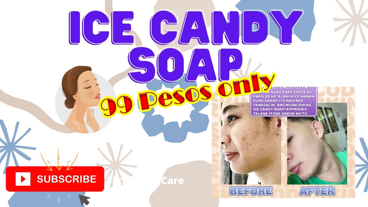 ICE CANDY SOAP LEGIT NGA KAKAPUTI NGA !!😱😱😱😱 #fypシ #skincarephilippines ...