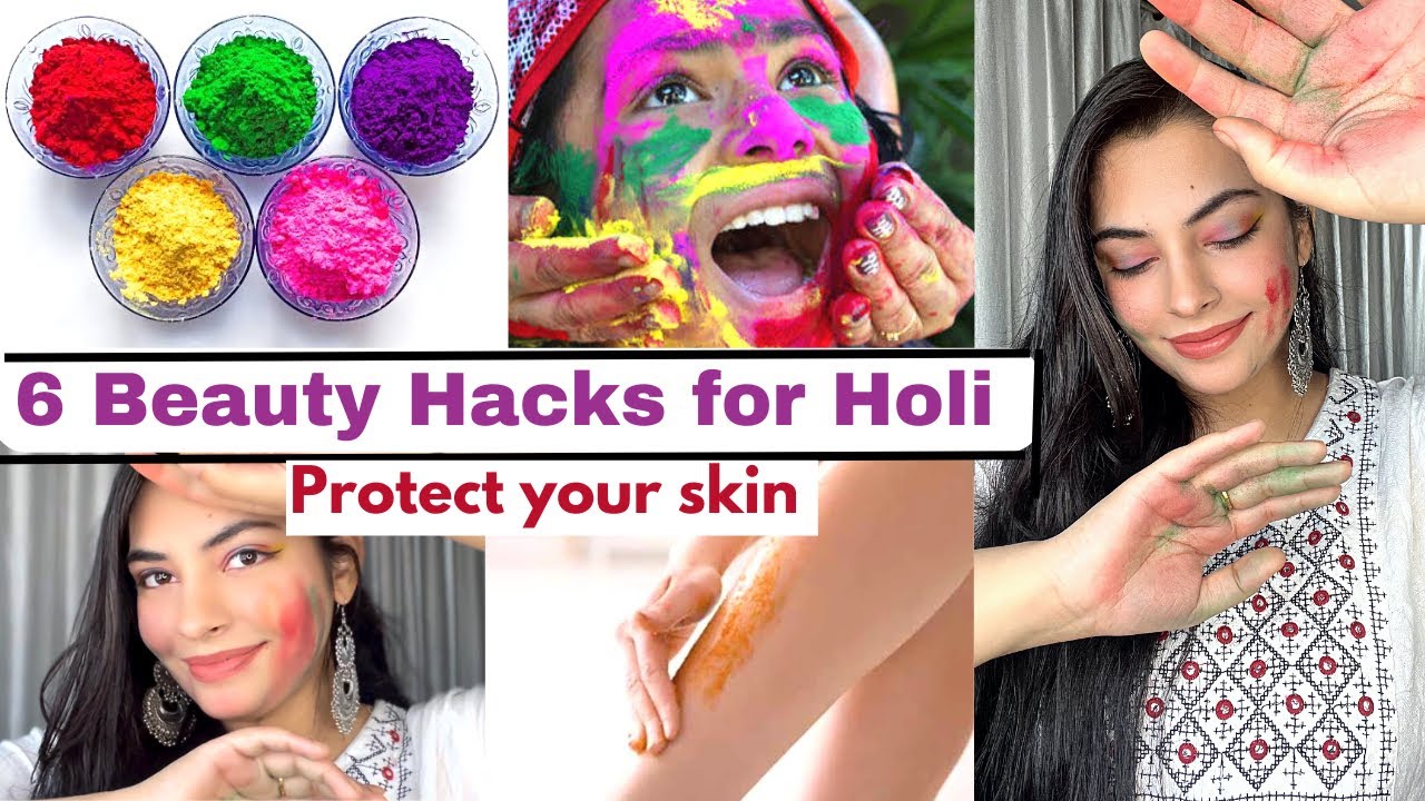 6 Beauty Hacks/Tips For Holi - Protect your Skin during Holi 🌈😍 # ...