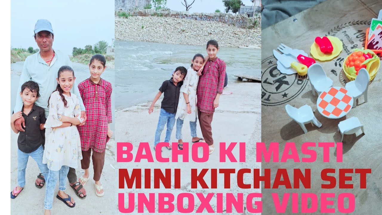 Kitchan set ki Unboxing and Bacho ki masti - YouTube