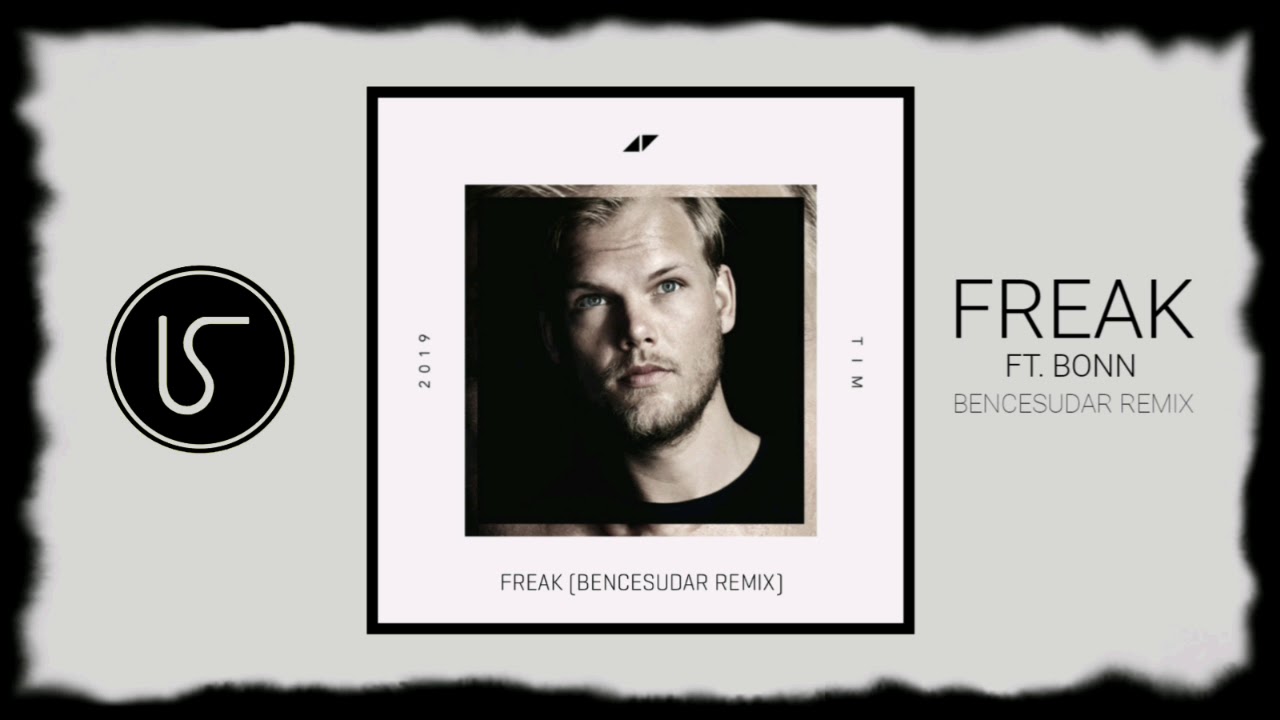 Avicii - Freak ft. Bonn (bs-harp Remix) - YouTube