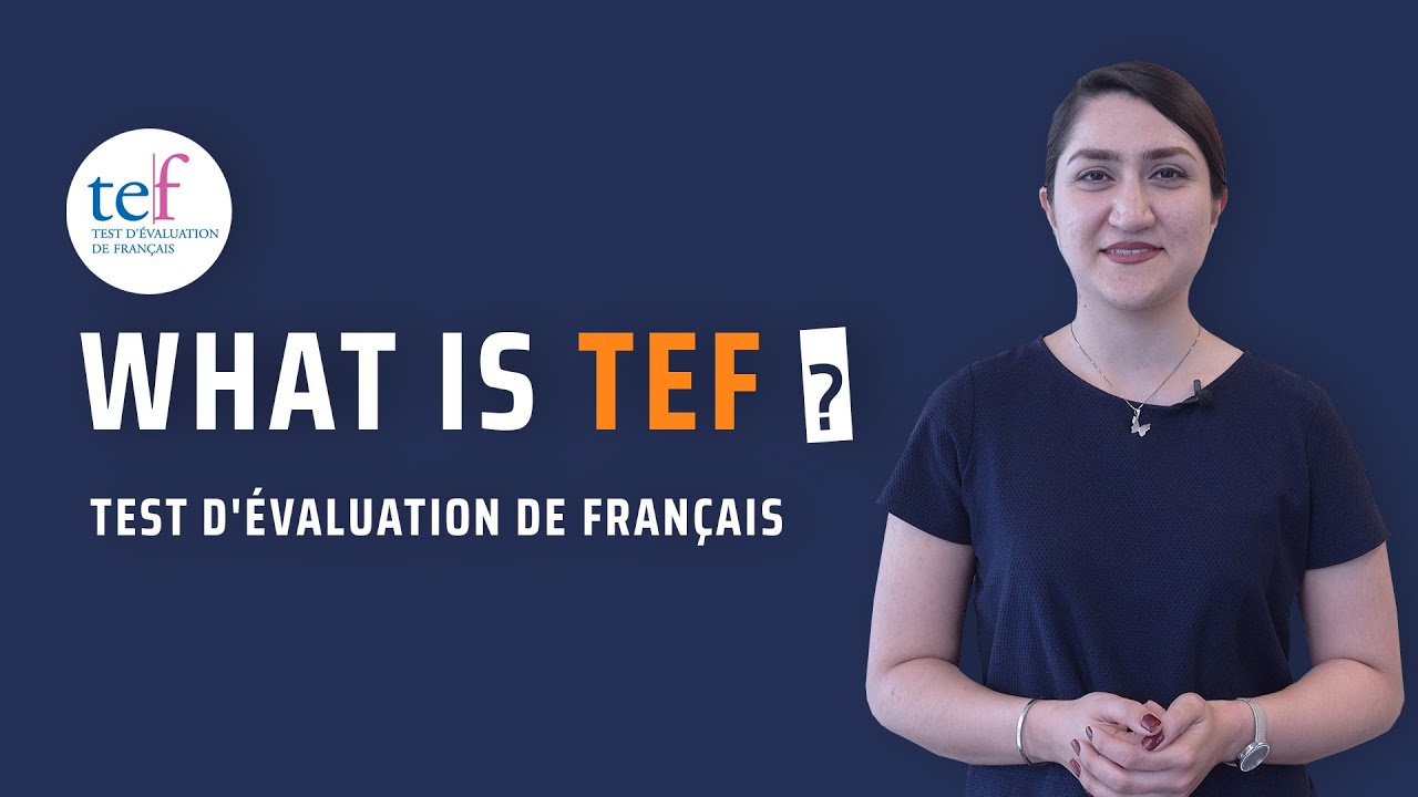 What is TEF? Qu’est-ce que c’est TEF? ｜什么是TEF? - YouTube