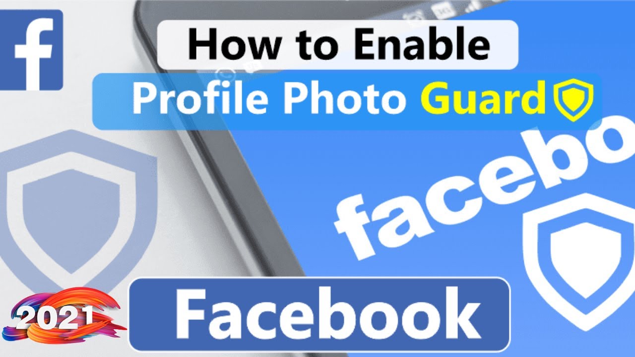 How to Protect Your Facebook Profile Picture From Downloading and ...