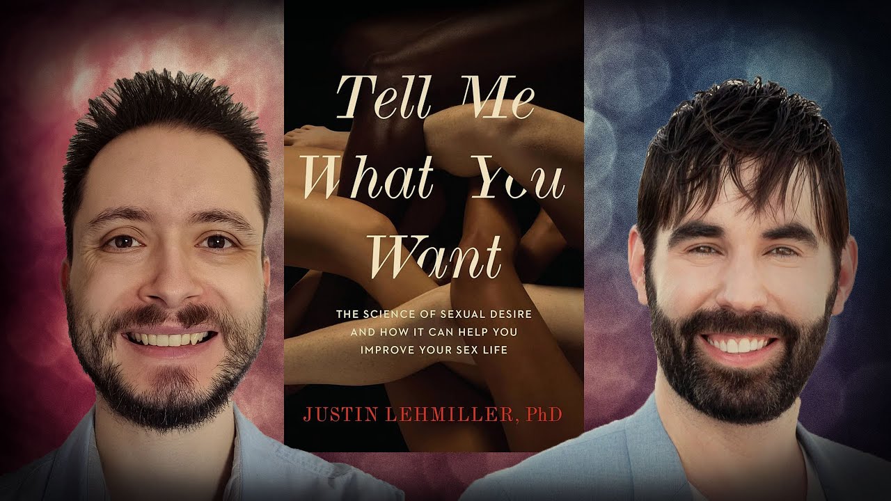 #1176 Justin Lehmiller: The Science of Desire, and The Most Common ...