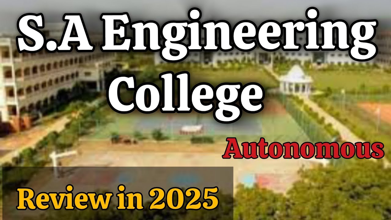 S. A ENGINEERING COLLEGE REVIEW 2025 - YouTube
