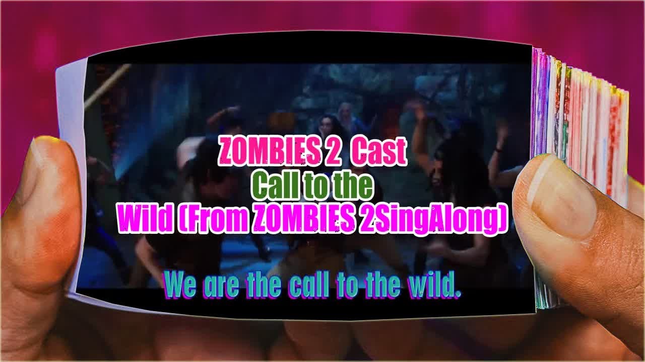 ZOMBIES 2 Cast Call to the Wild From ”ZOMBIES 2” Sing Along - YouTube