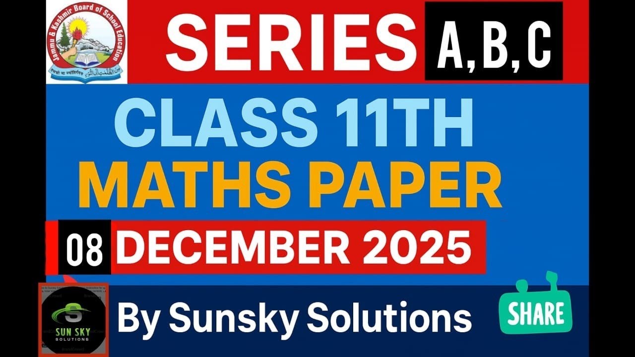 Class 11th maths paper series A| B | C | jkbose class 11th math paper ...
