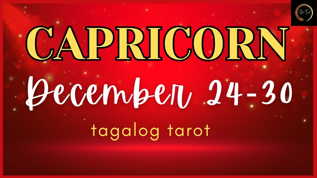 Mababalot ka ng happiness this week Capricorn!♑️CAPRICORN🔮Dec.24-30🌈 ...