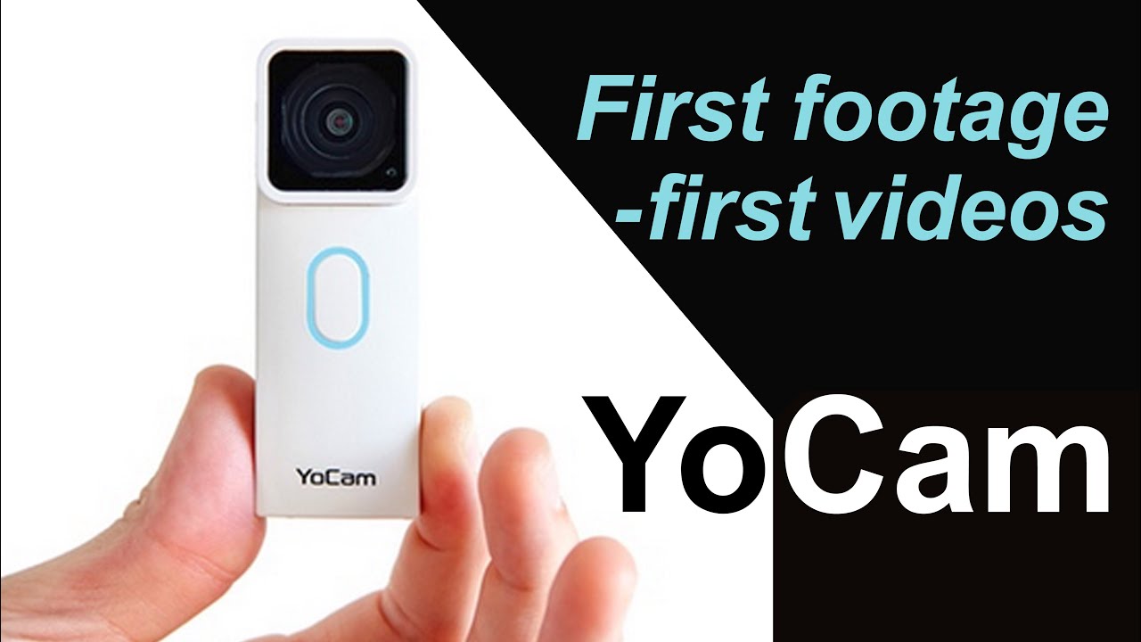 YoCam #4: first video - test footage with Mofily Life Camera Action Cam ...