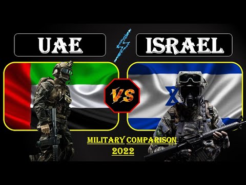 Who will win UAE or ISRAEL ? II UAE vs ISRAEL Military Power Comparison ...