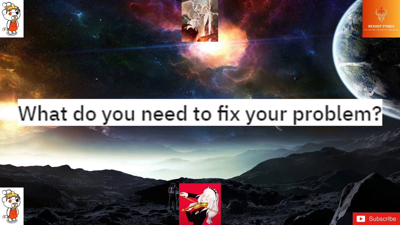 What do you need to fix your problem? - YouTube