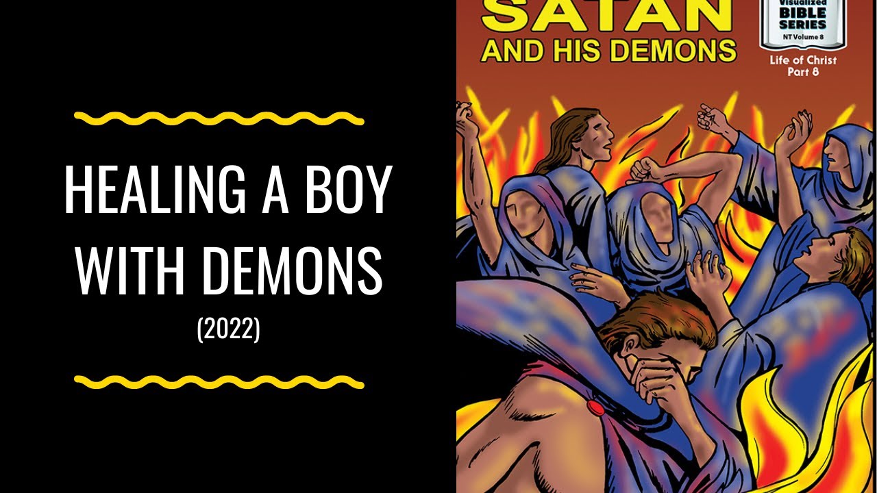 Healing a Boy with Demons (2022) - YouTube