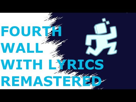 FNF FOURTH WALL WITH LYRICS REMASTERED - YouTube