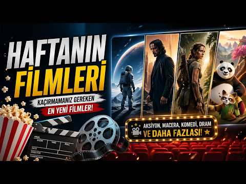 Haftanın Yeni Filmleri Vizyonda Sinema Salonlarında Bu Hafta Neler Var? @Nilradyotv