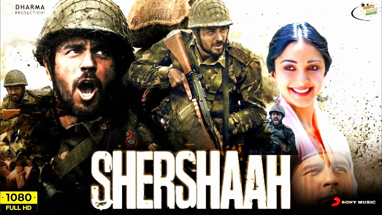 Shershaah Full Movie 1080p | Shershaah Film | Sidharth Malhotra, Kiara ...
