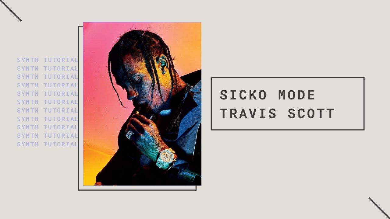 Travis Scott "Sicko Mode" - Making the Beat - YouTube