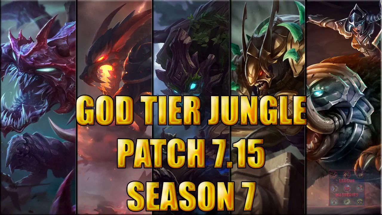 Best Junglers | God Tier | patch 7.15 Season 7 League of legends - YouTube