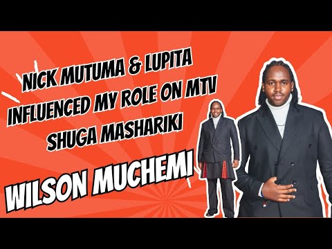 WILSON MUCHEMI MAKES DEBUT IN MTV SHUGA | NICK MUTUMA AND LUPITA | GITONGA KENDI SK | COMEDY ...