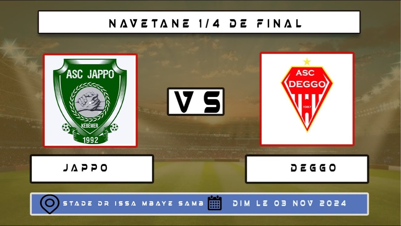 EN DIRECT MATCH DEGGO VS JAPPO 1/4 NAVETANE 2024/25 - YouTube