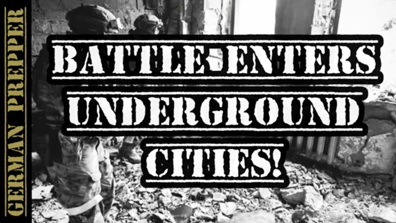 Prepper Intel # Battle Enters Underground Cities! # Breaking News ...