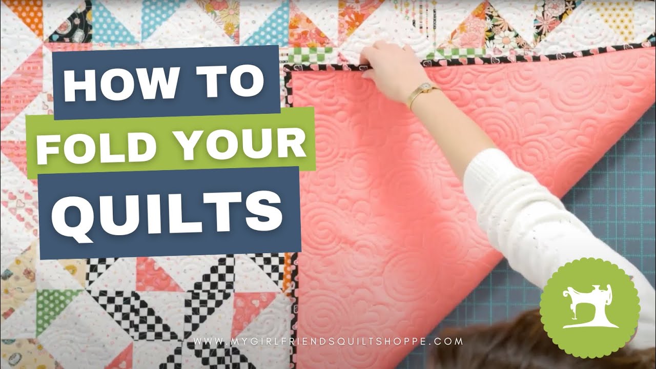 How to Fold Your Quilt for Storage & Gifting | Easy Bias Folding ...