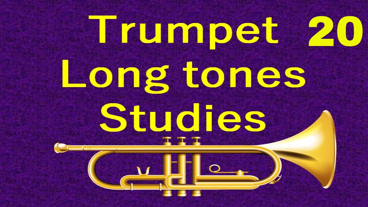 🎺🎺 [IMPROVE YOUR SOUND] w/ Trumpet Long Tone Studies 020 - GAC Long ...