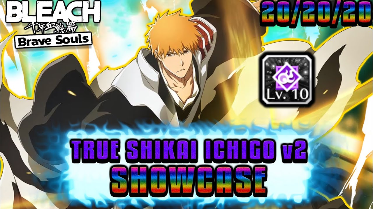 Insanely Busted Tybw True Shikai Ichigo V2 T20 Showcase Bleach Brave Souls Youtube