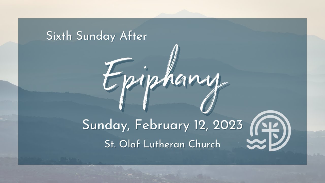 Sunday, February 12, 2023 Worship | St. Olaf Lutheran Church - YouTube