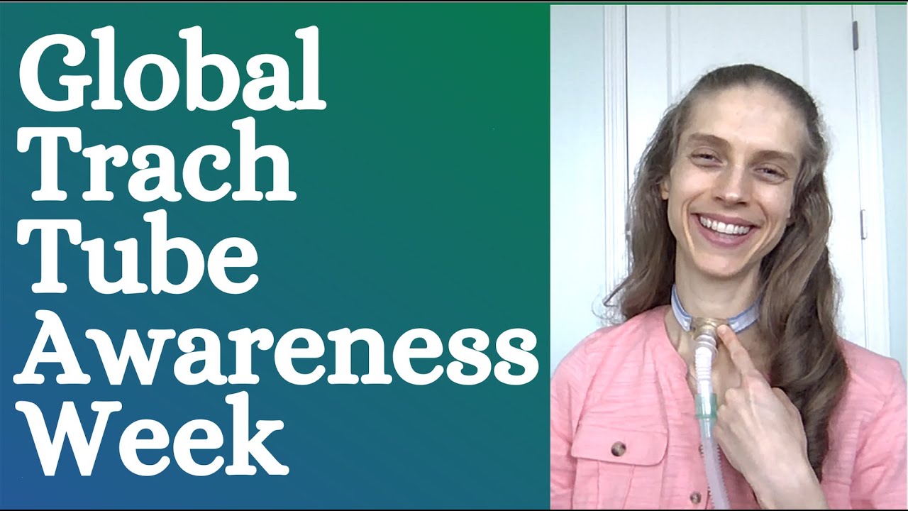 Global Tracheostomy Tube Awareness Week - YouTube