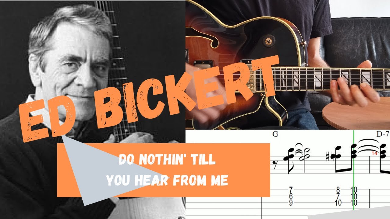 Ed Bickert - Do nothing till you hear from me (Trancription with Tabs ...