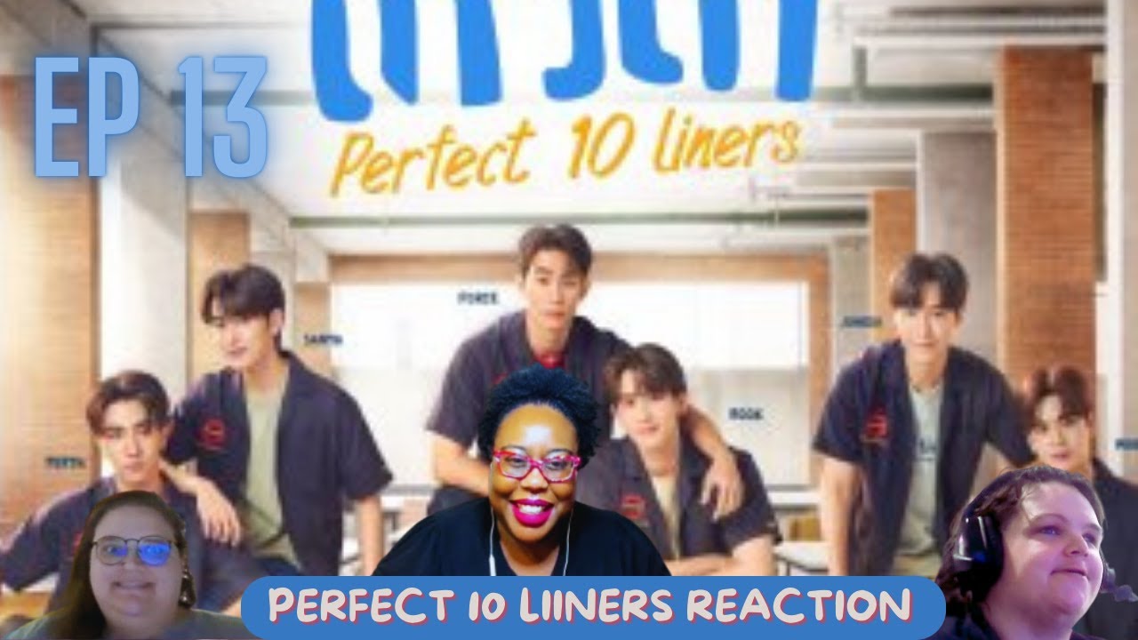 สายรหัสเทวดา Perfect 10 Liners Ep 13: Reaction - YouTube