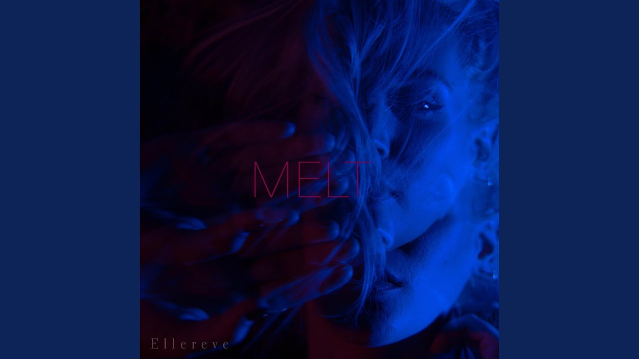 Melt - YouTube