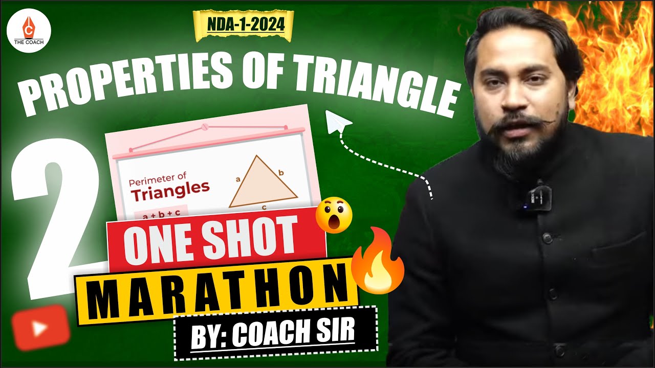 NDA-1-2024 | PROPERTIES OF TRIANGLE | ONE SHOT MARATHON🔥🔥🔥 | BY: COACH ...