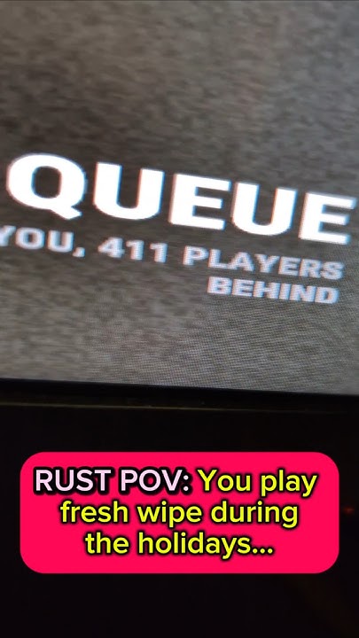 Rust queues during the holidays can get a bit crazy... #rust #rustgame #viralshorts - YouTube