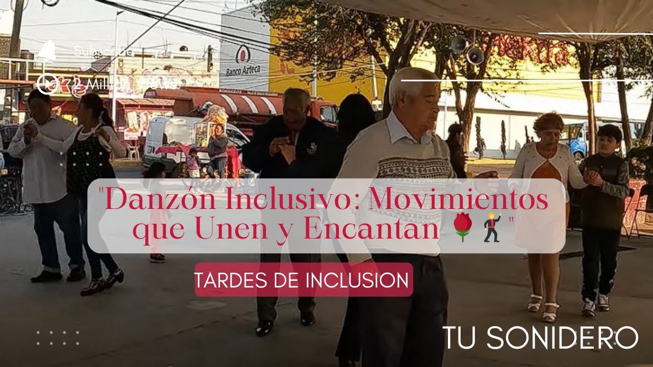 "Elegancia y Ritmo: Danzón en las Tardes de Inclusión Social 🌟💃" - YouTube