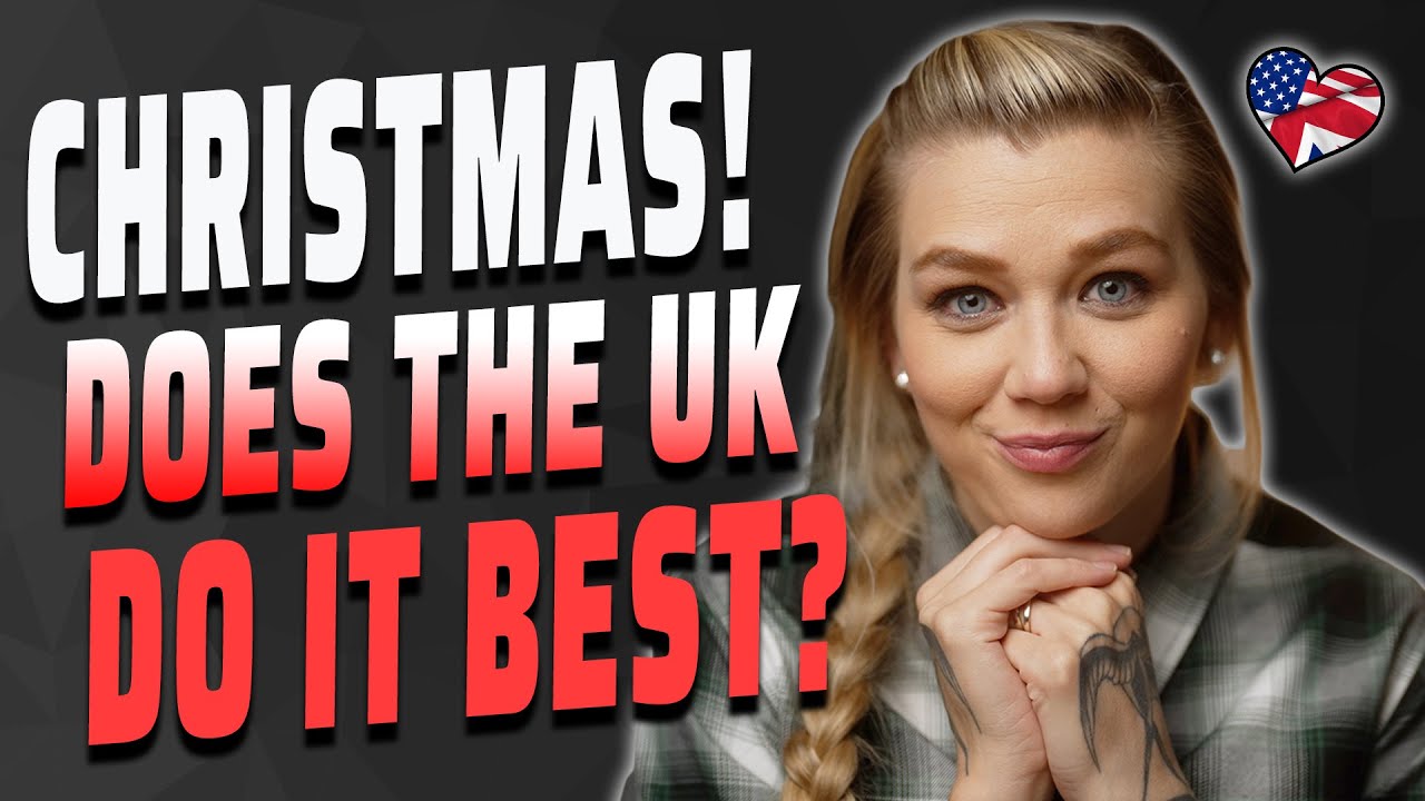 DOES THE UK DO CHRISTMAS BETTER? | AMANDA RAE | AMERICA VS UK - YouTube