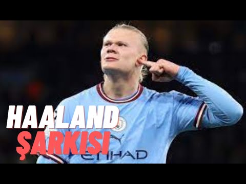 📣 Haaland Şarkısı + Türkçe Çeviri