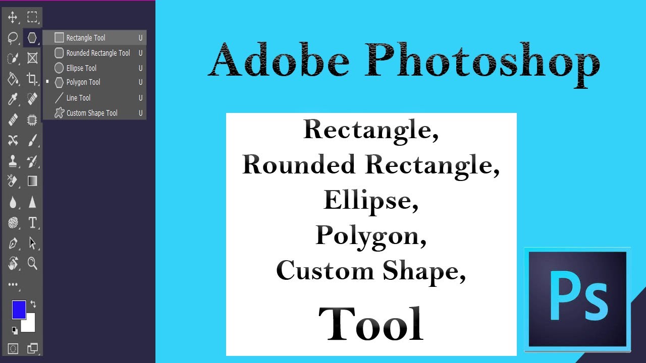 Adobe Photoshop Rectangle Tool Rounded Rectangle Tool Ellipse adobe-photoshop-rectangle-tool-rounded-rectangle-tool-ellipse