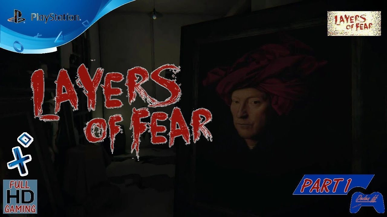 Layers of Fear Masterpiece Edition [ PS4 ] - Walkthrough Part 1 - YouTube
