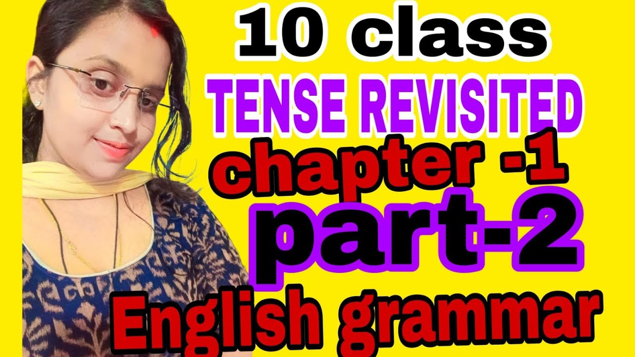 10th Class English Grammar, Odisha Board Tense Revisited Chapter -1 ...