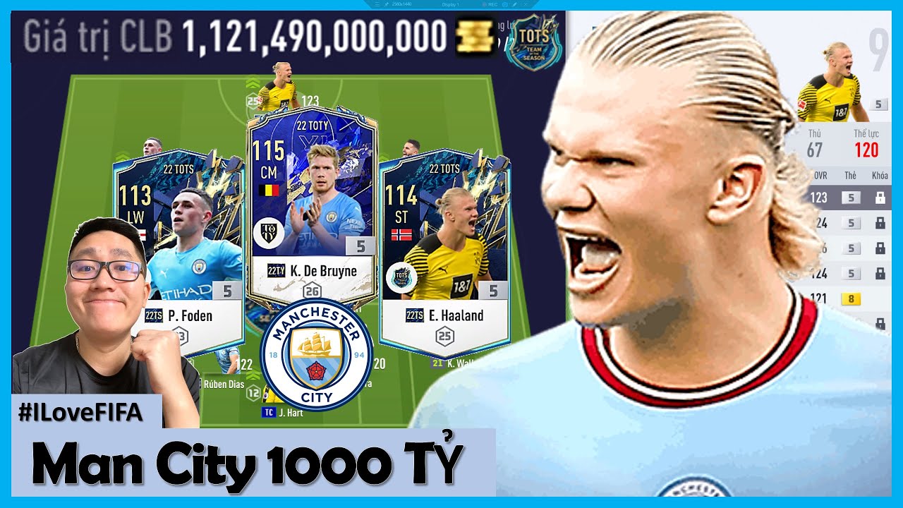 1000 Tỷ Siêu Đội Hình Man City FO4 Mạnh Nhất FO4 Với Dàn Sao: HAALAND ...