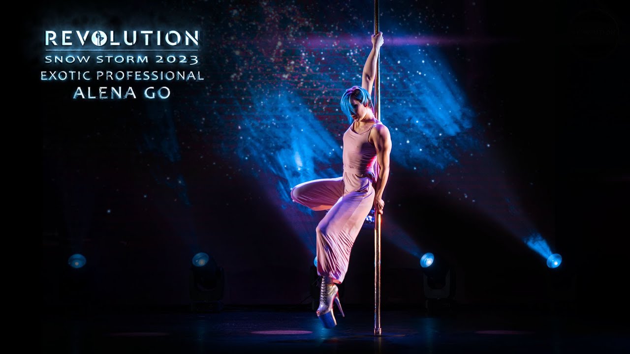REVOLUTION 2023. SNOW STORM | Alena Go (EXOTIC PROFESSIONAL) - YouTube