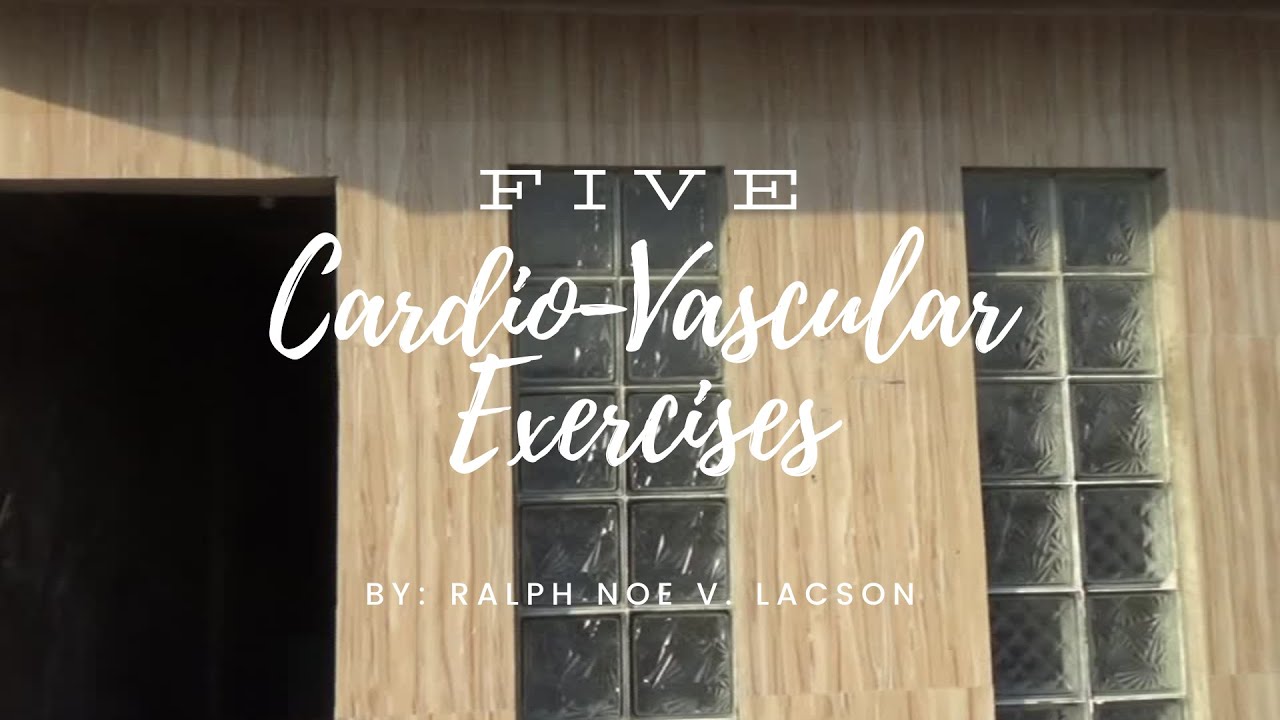 H.O.P.E 1| 5 Cardio-Vascular Activities by Ralph Noe V. Lacson - YouTube