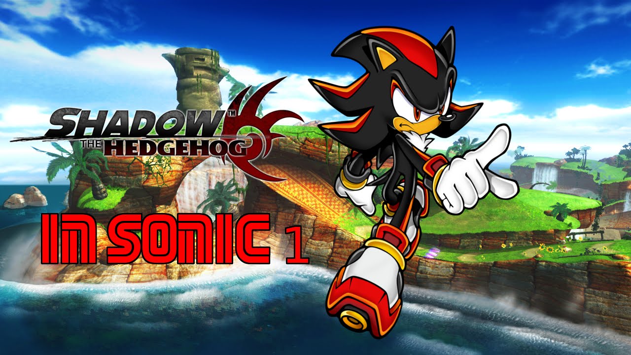 Shadow the Hedgehog in Sonic 1 Trailer - YouTube