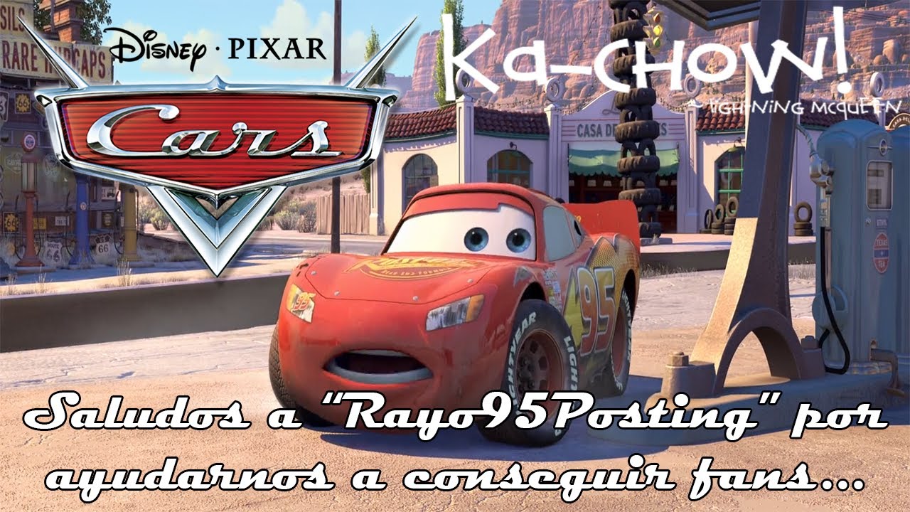 Rayo McQueen saludando a Rayo 95 Posintg por ayudar a conseguir fans de ...