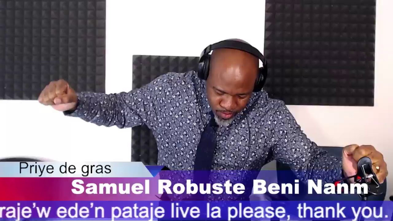 Samuel Robuste Beni Nanm 09/02/2021 PRIERE - MIDI - YouTube