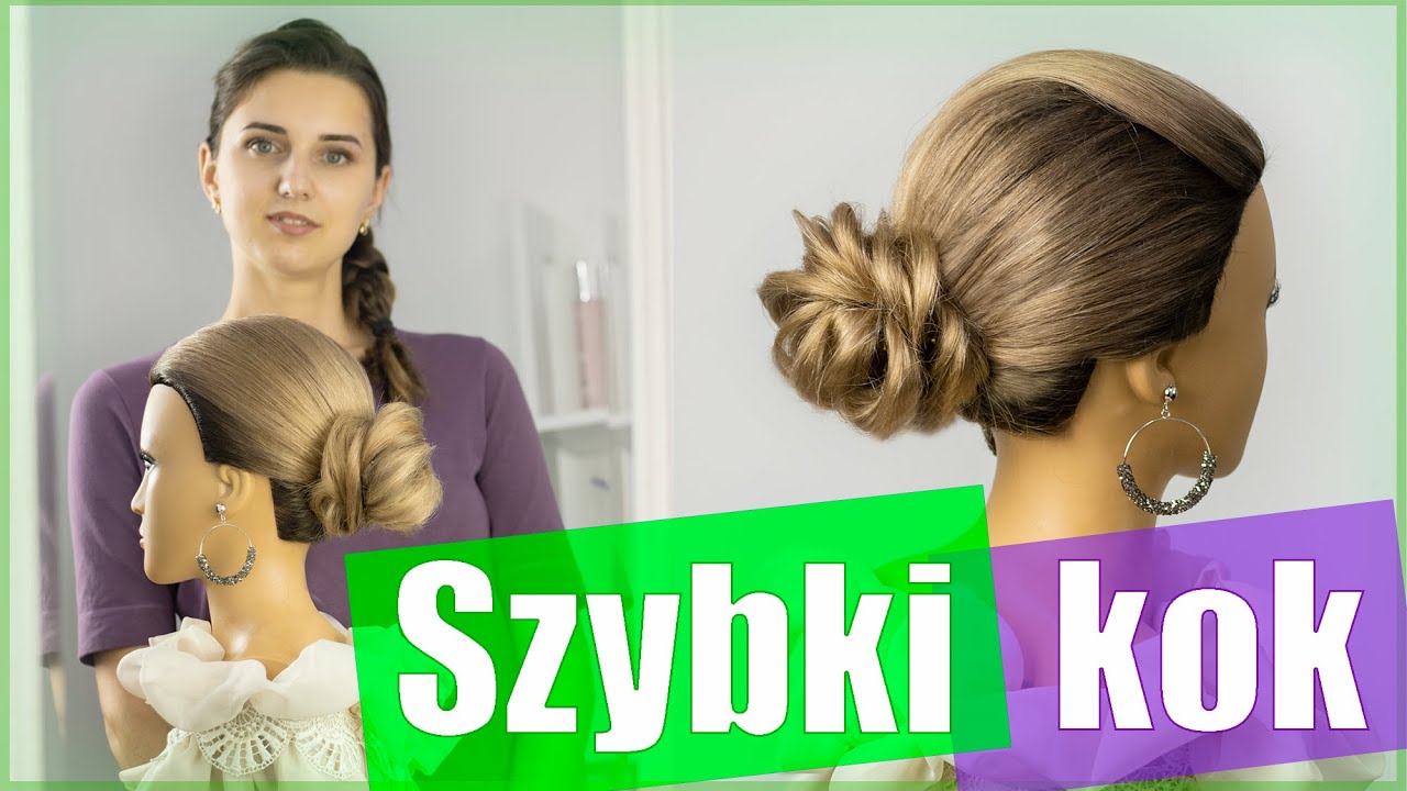 Szybki kok. Prosty koczek na codzień - YouTube