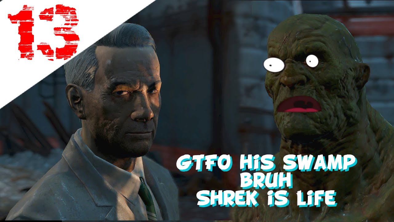 [13] Fallout 4 Gameplay Walkthrough | Get Out Me Swamp! | ★PC, XboxOne ...