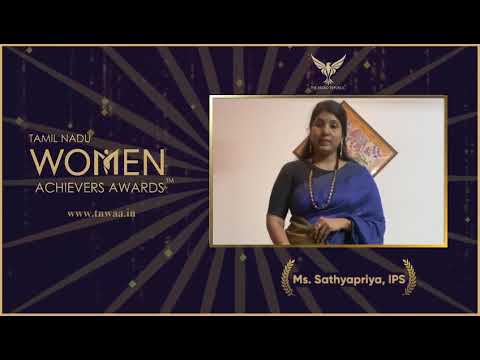 Ms. Sathyapriya, IPS about legendary Tamil Nadu Women Achievers Awards ...
