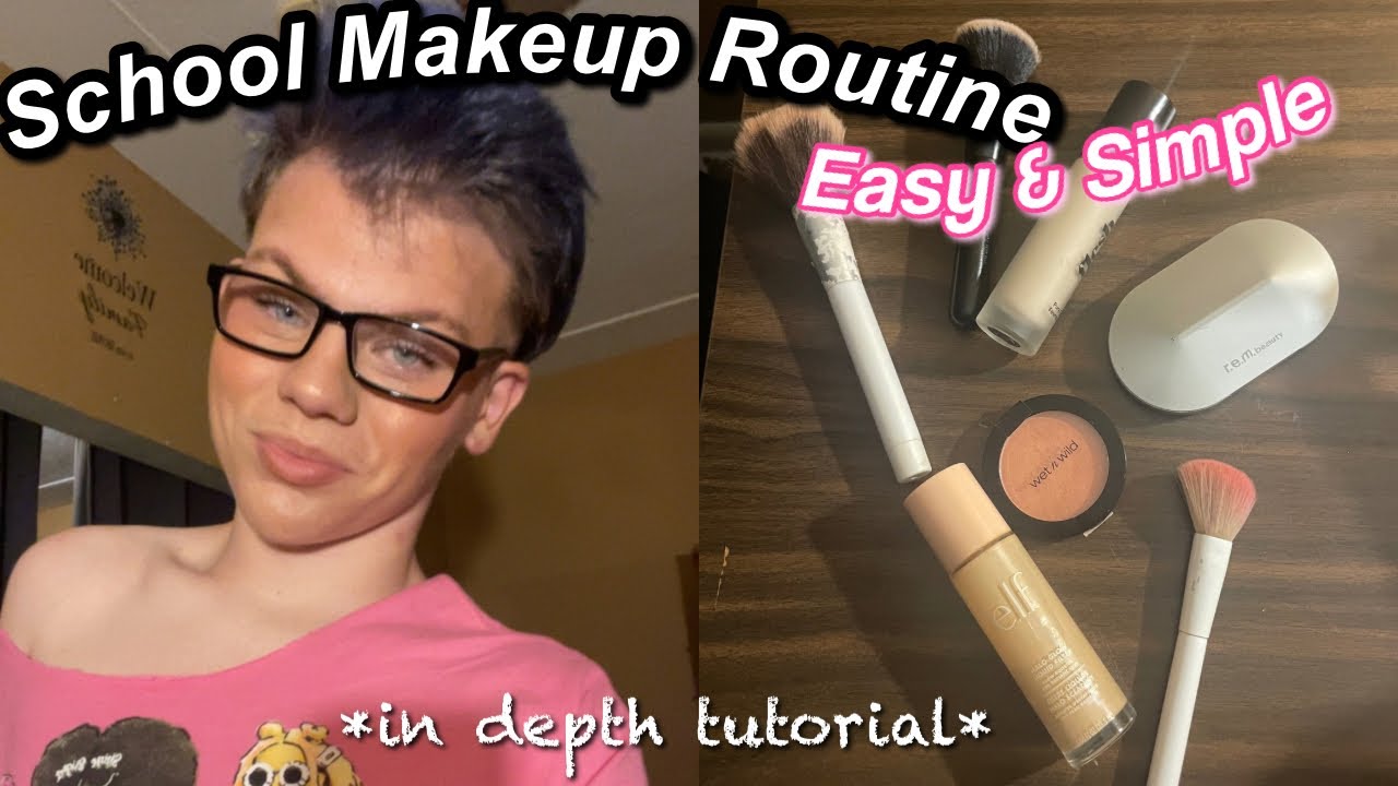 Everyday School Makeup Routine | Natural & Easy - YouTube