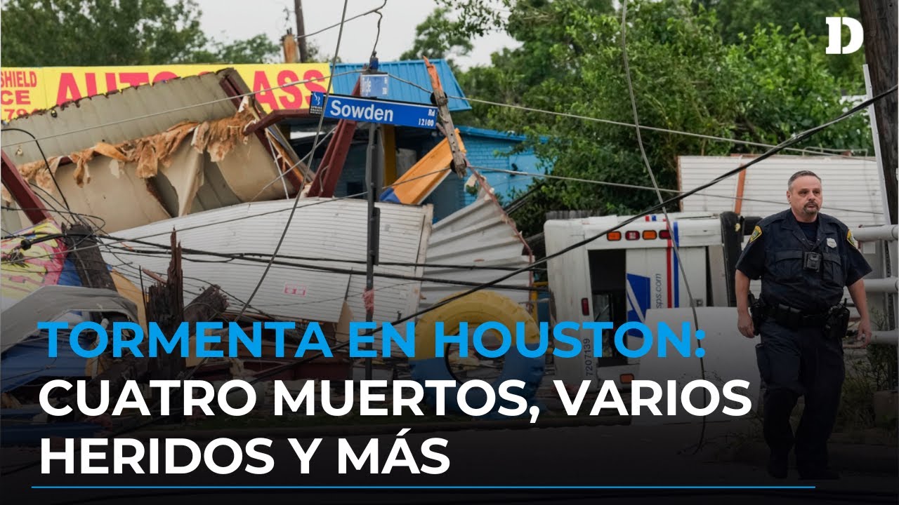 Tormenta en Houston tipo huracán deja 4 muertos y vidrios de ...